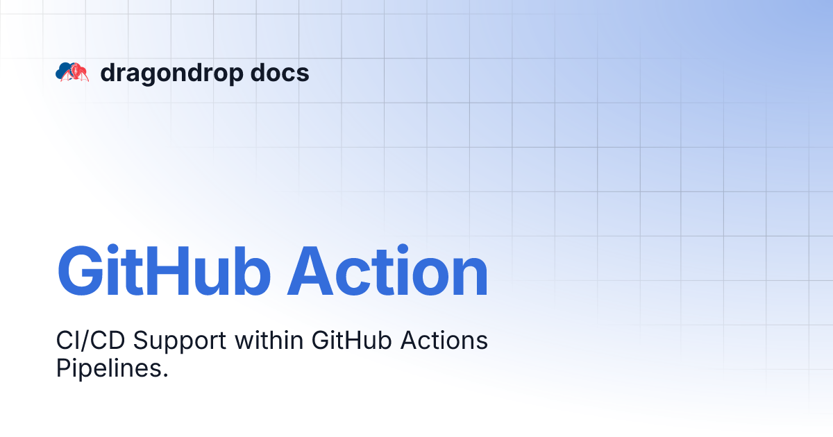 GitHub Action | dragondrop docs