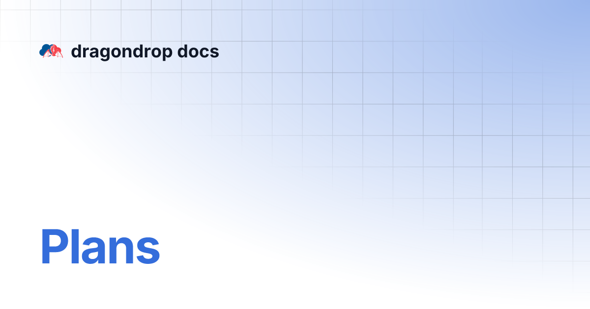 Plans | dragondrop docs
